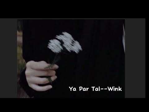 ya par tal - wink (sped up playlist) - YouTube
