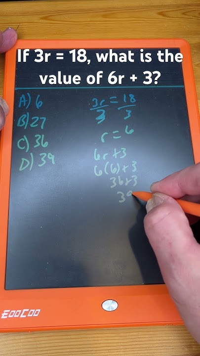 If 3r = 18, what is the value of 6r + 3? - YouTube
