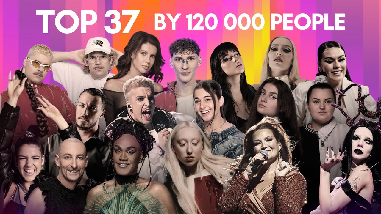 Eurovision 2024: TOP 37 by 120,000 PEOPLE - YouTube
