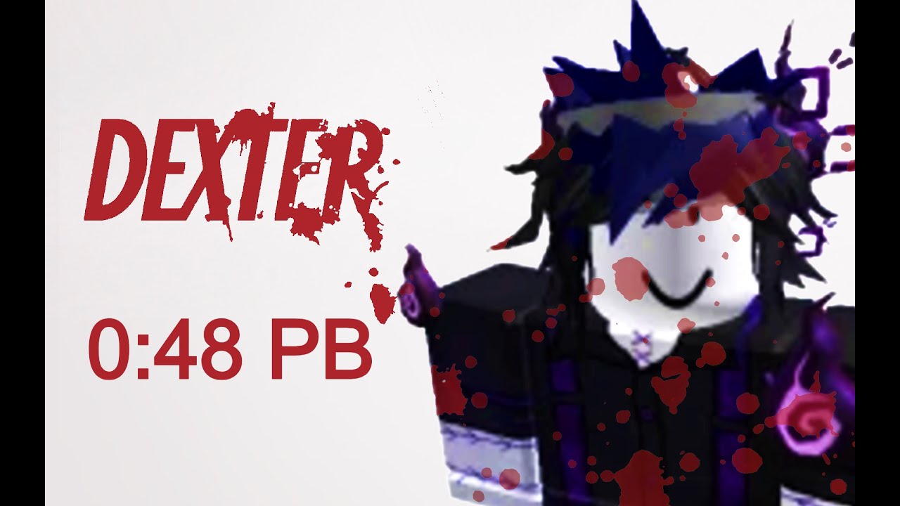 ROBLOX DEXTER SPEEDRUN 0:48 PB - YouTube