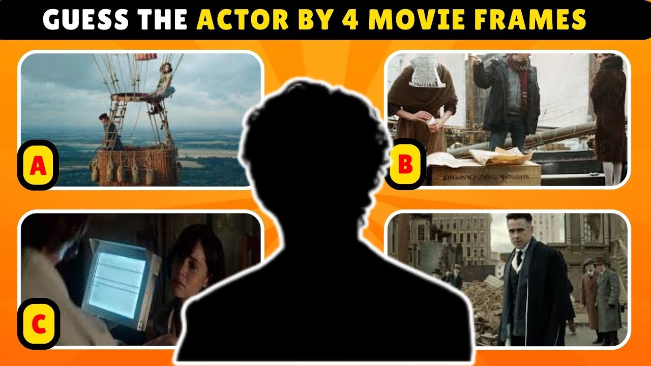 Can You Guess The ACTOR By 4 Movie Frames? - YouTube