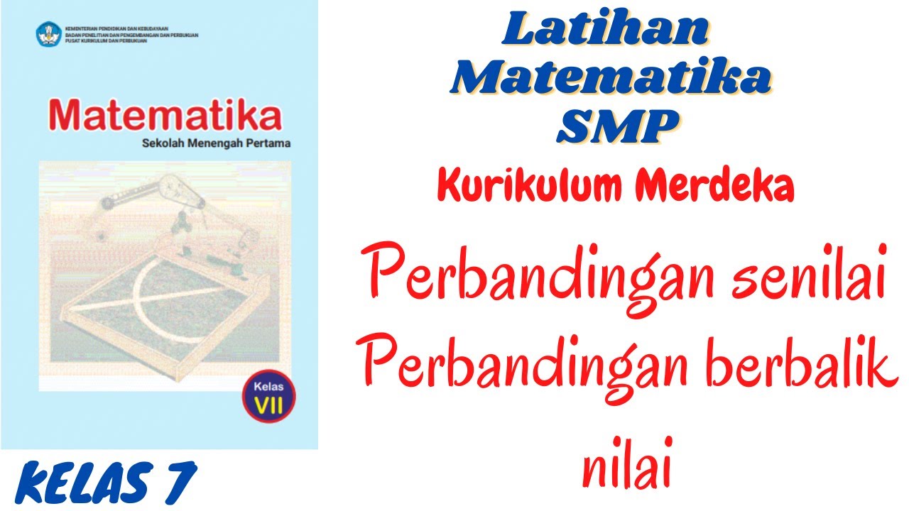 Latihan soal Perbandingan senilai dan berbalik nilai SMP kelas 7 - YouTube