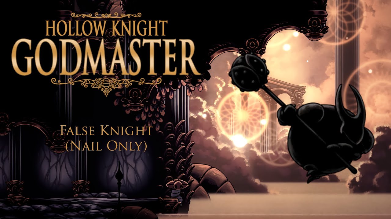 Hollow Knight - False Knight/Falso Caballero [Radiant/Radiante - Nail ...