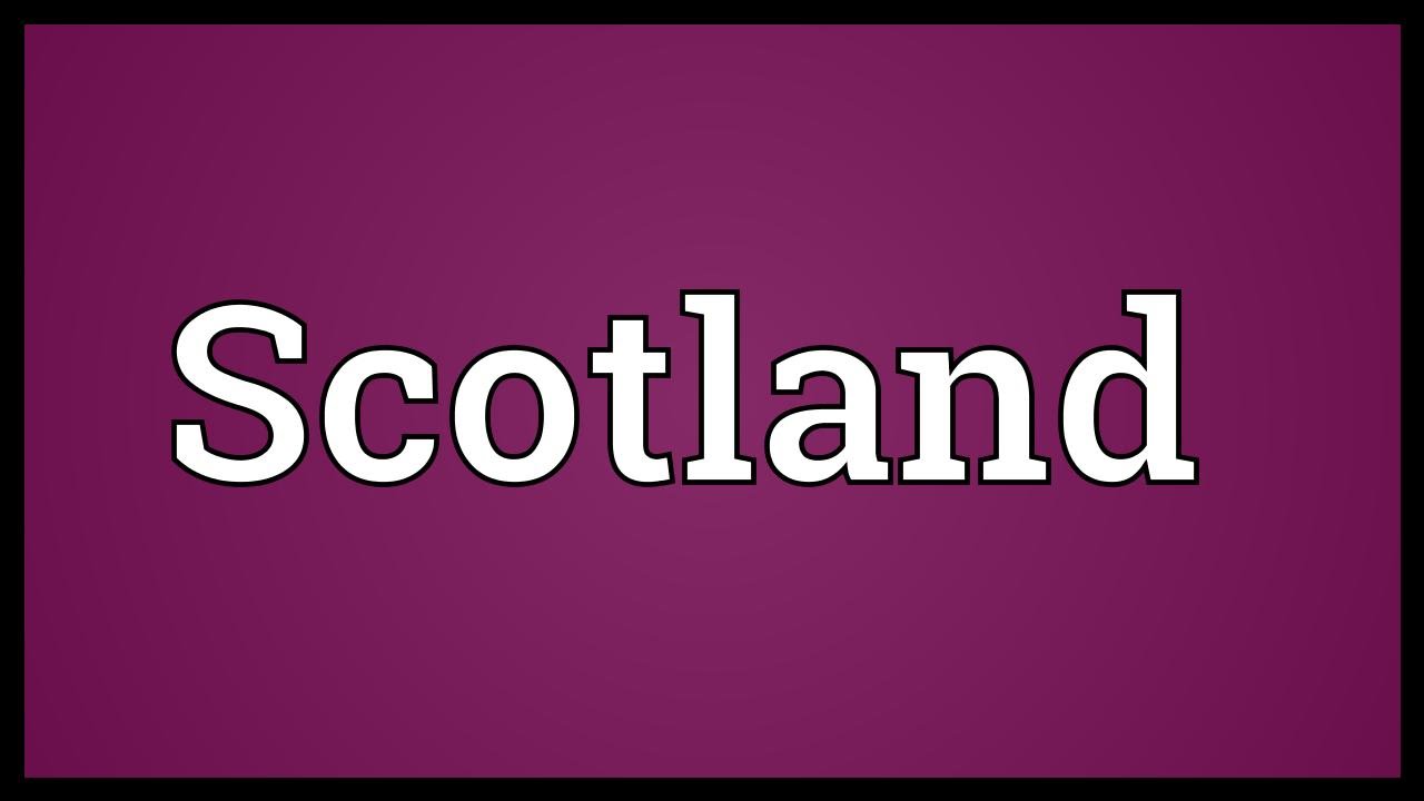 Scotland Meaning - YouTube