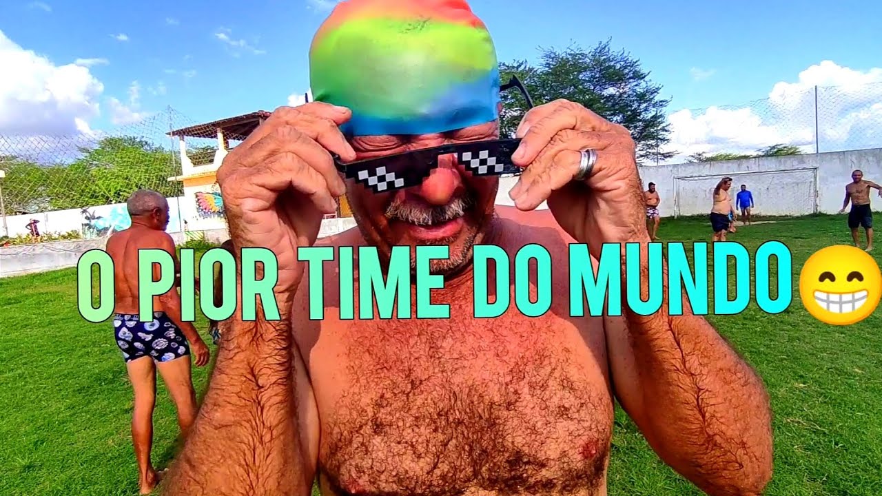 o pior time do mundo - YouTube