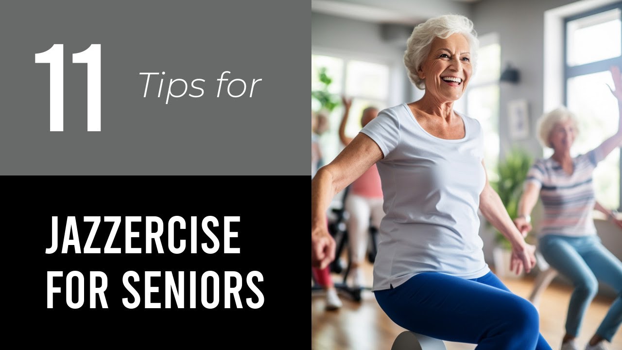11 Tips On Jazzercise For Seniors - YouTube