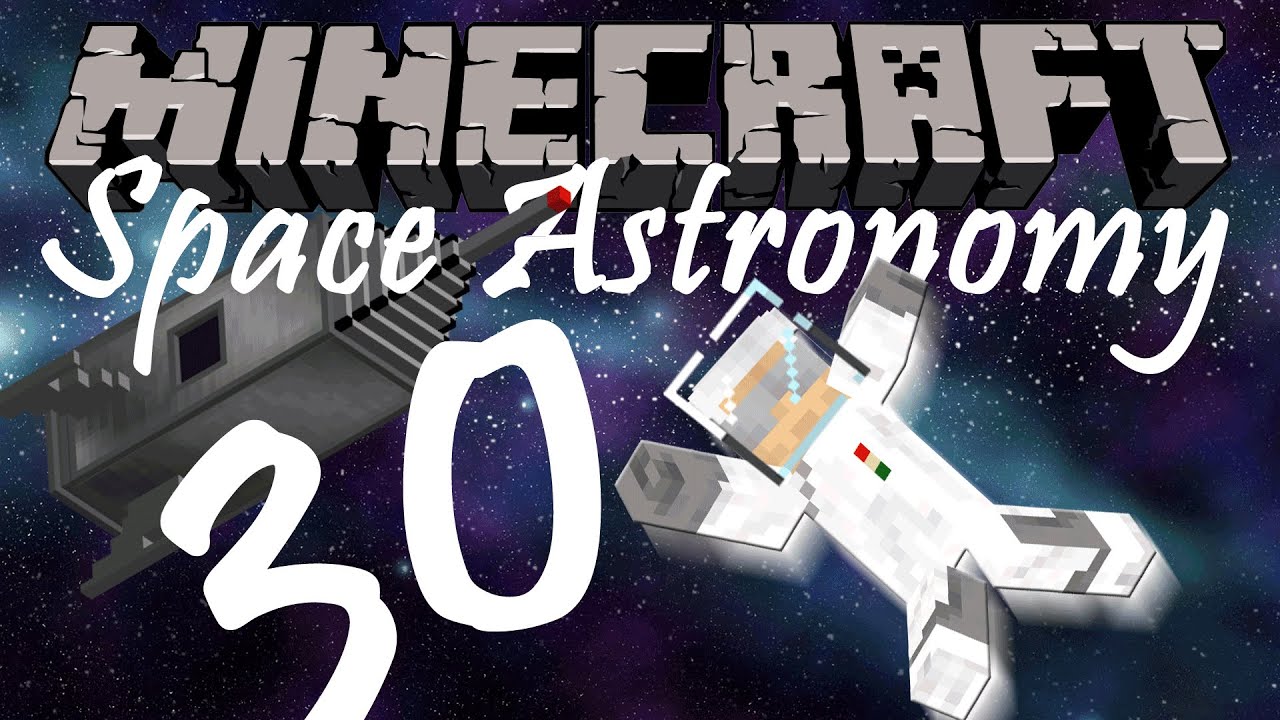 Minecraft | Space Astronomy - Episode 30 Engines Away! - YouTube