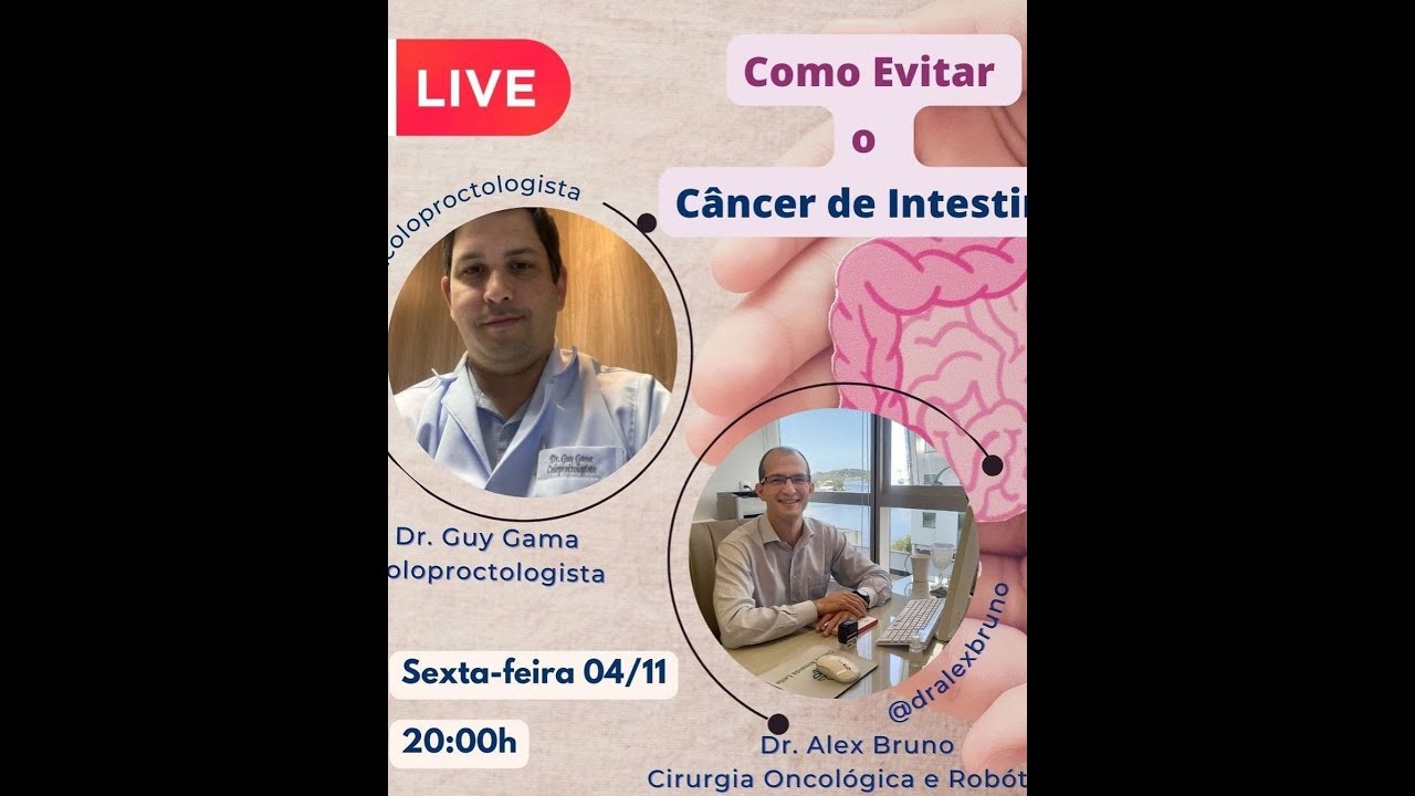 Live com dr Alex Bruno "Como evitar o câncer de intestino" - Dr. Guy ...