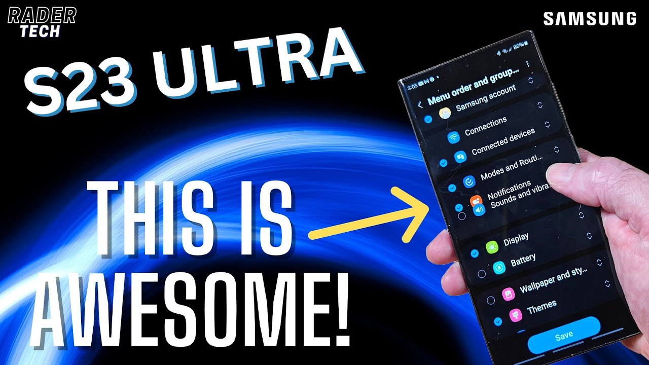 COMPLETELY Customize your Samsung Galaxy S23 Ultra Settings! RegiStar ...