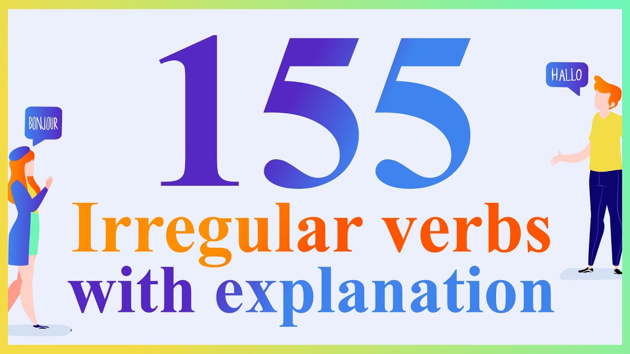 155 Irregular Verbs Forms 2022 V1 Base V2 Simple Past V3 Past 155-irregular-verbs-forms-2022-v1-base-v2-simple-past-v3-past