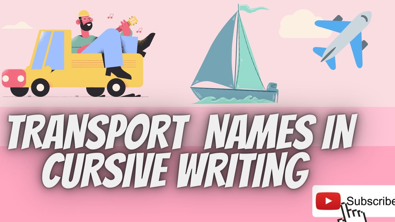 Learn transport name easily in cursive writing - YouTube