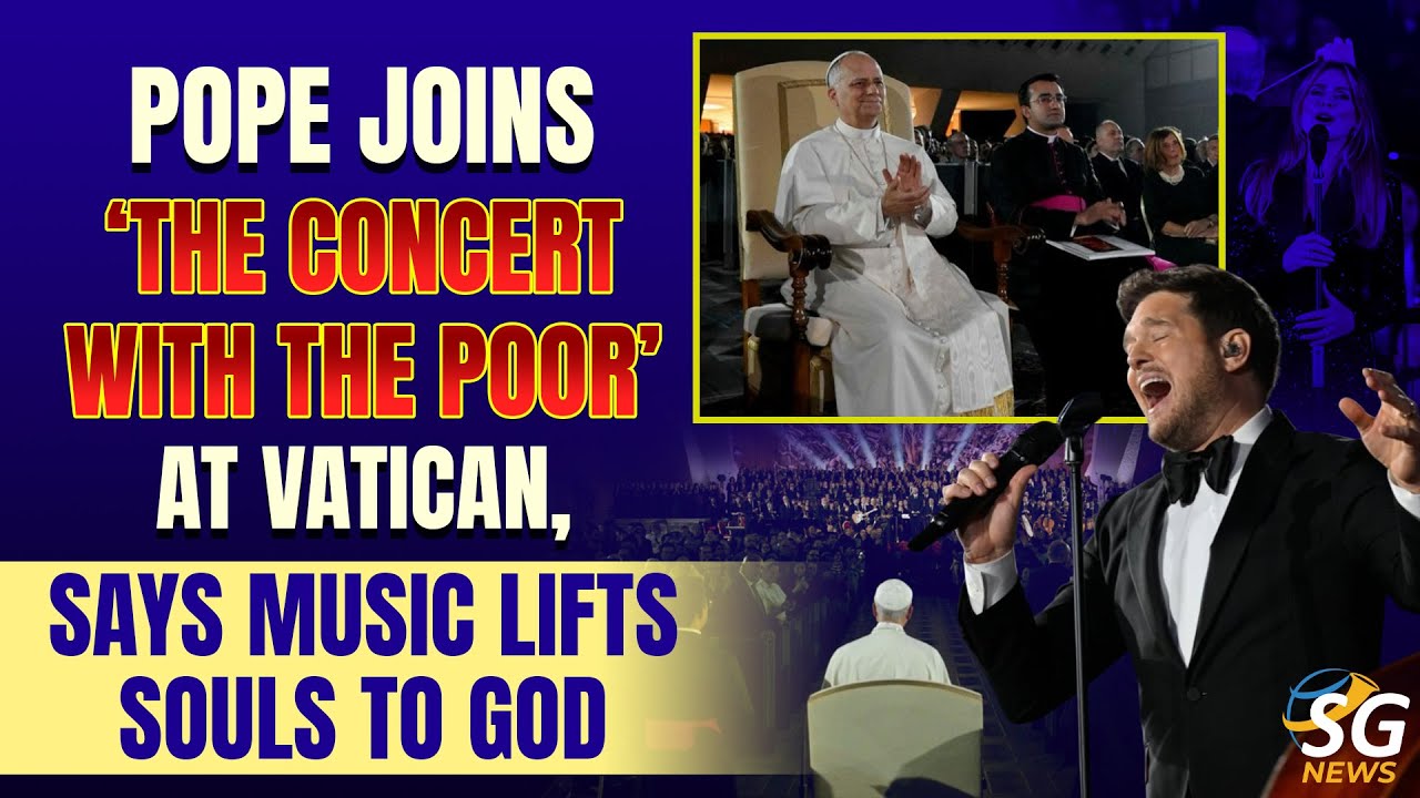 Pope Joins ‘the Concert With The Poor’ At Vatican, Says Music Lifts ...
