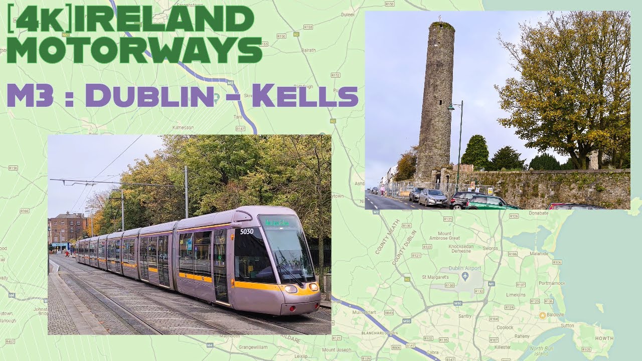 Dublin - Kells Round Tower 4K: Complete Journey via M3 - YouTube