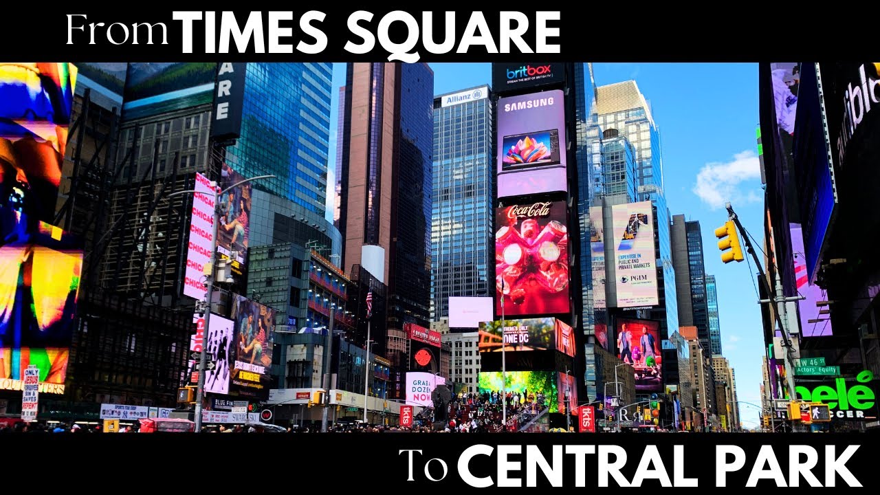 How to Walk From Times Square to Central Park? - YouTube