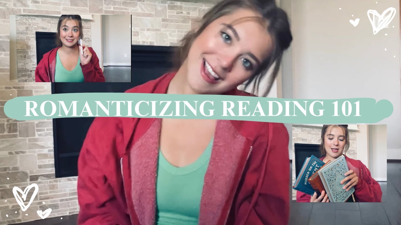 How I Romanticize Reading | What I Did to Get Out of a 3 year Reading ...