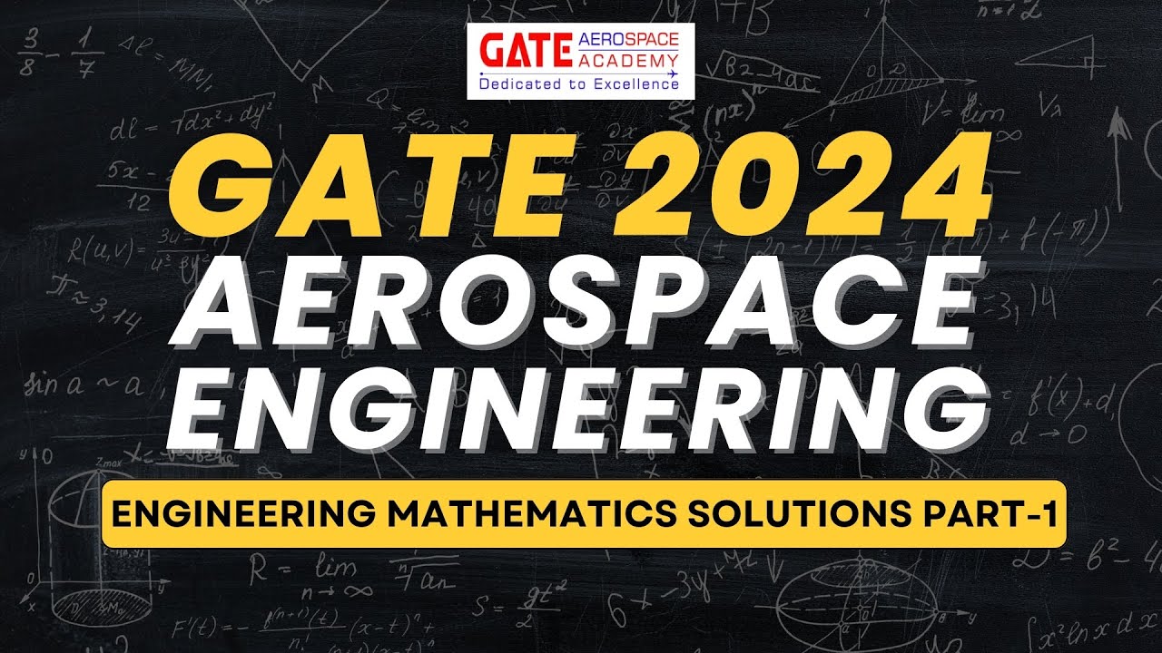 GATE Aerospace 2024 Engineering Mathematics | Gate Aerospace Academy ...