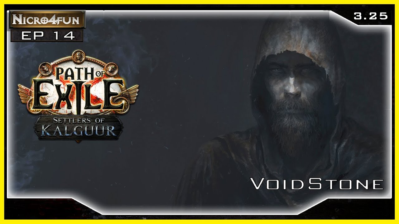 PoE - Ep 14 - Farmeando las 4 VoidStone [3.25 Kalguur] - YouTube