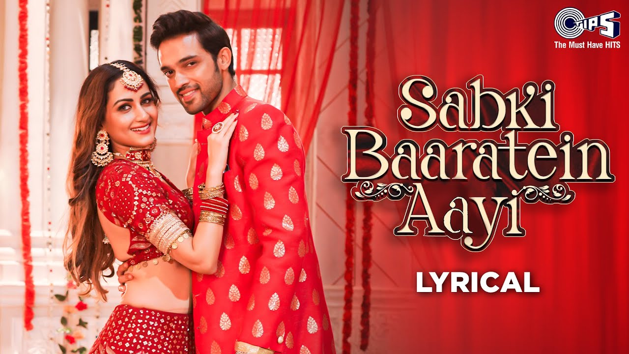 Sabki Baaratein Aayi - Lyrical | Zaara Yesmin | Parth Samthaan | Dev ...