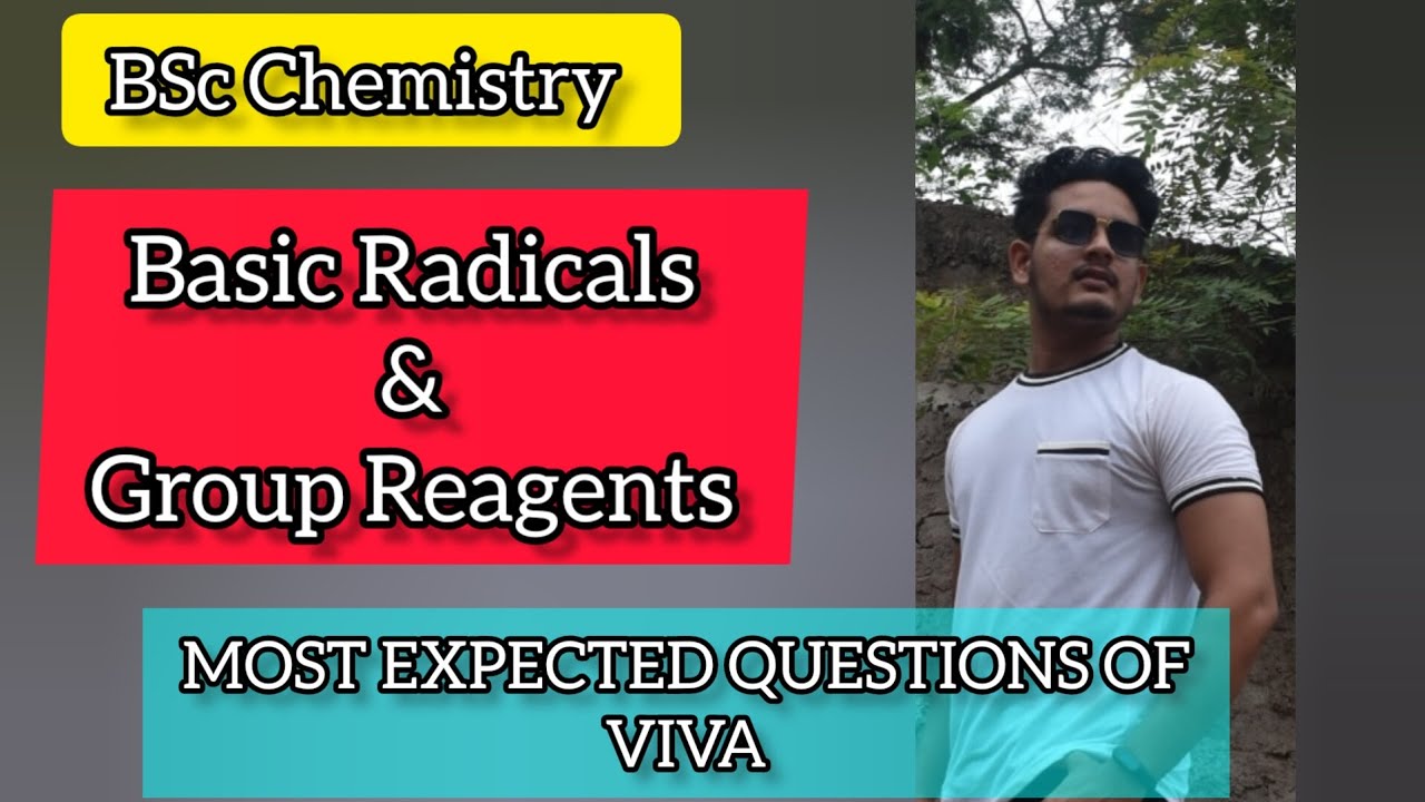 Basic Radicals & Group Reagents | Bsc chemistry | viva important ...