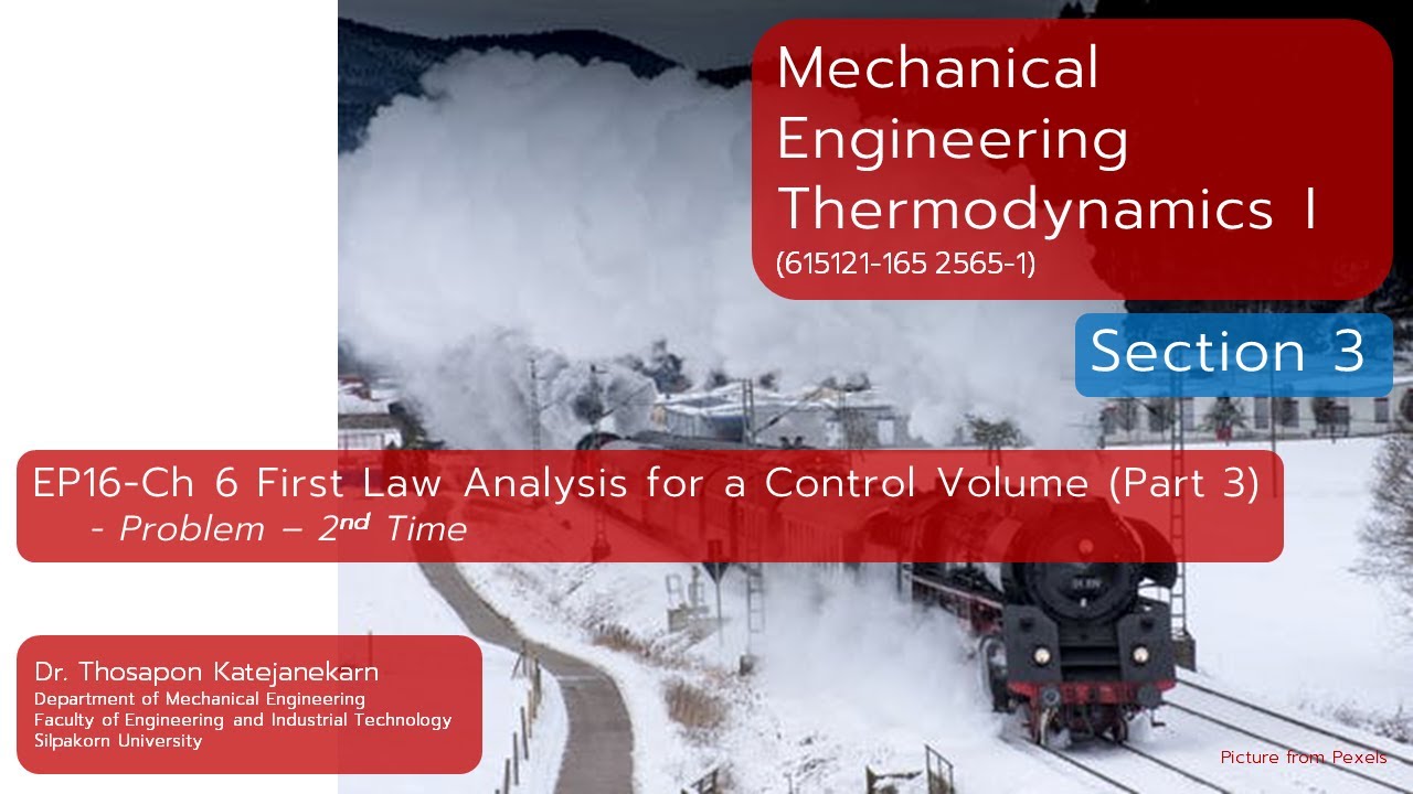 Thermo I 2565-1 S3 EP16-08 Ch6 First Law for Control Volume (Part 3) - YouTube