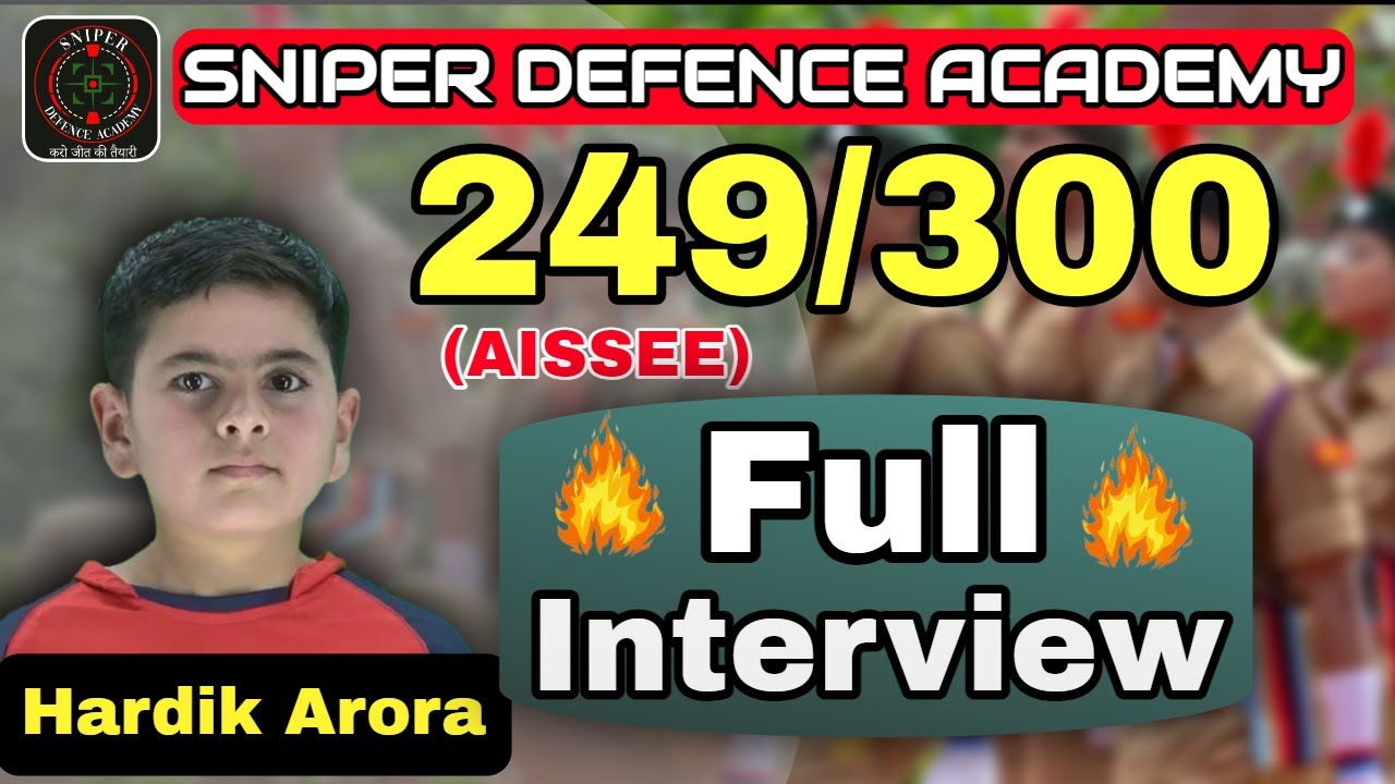 HARDIK ARORA | INTERVIEW WITH DHARMVEER SIR | 249/300 | AISSEE - 2024 ...