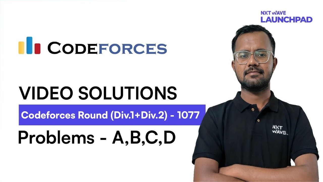 Codeforces Round 1077 (Div. 1 + Div. 2) | Problems A B C D | Dilshad ...