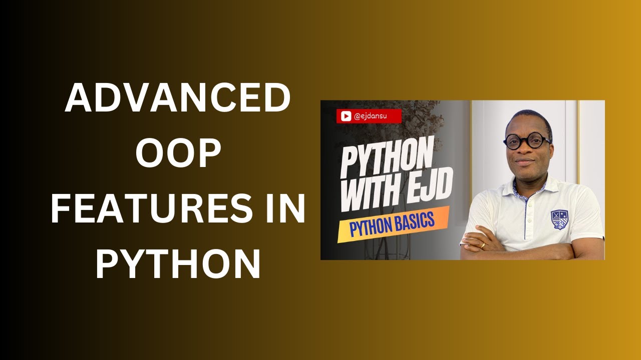 31. Advanced OOP Features in Python - YouTube