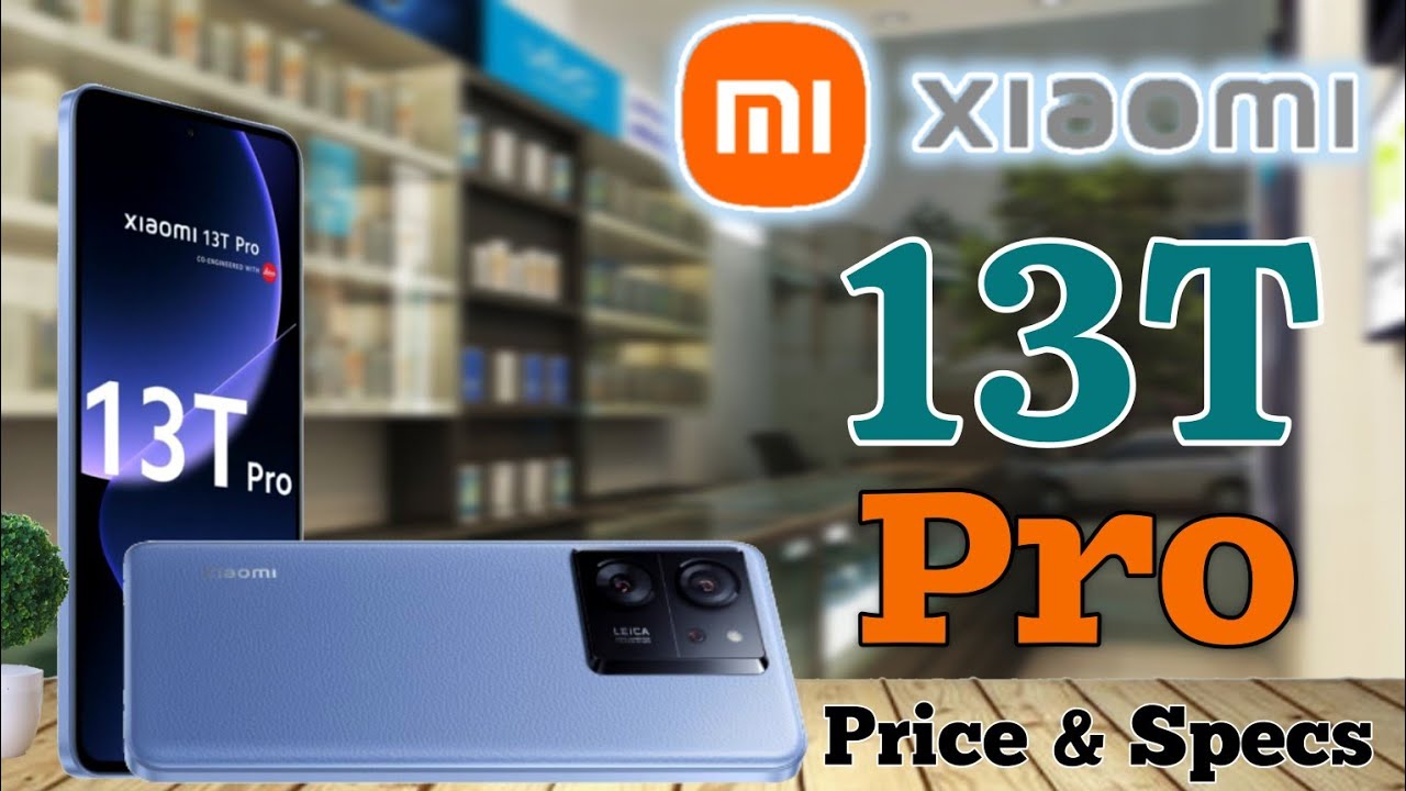 Xiaomi 13T Pro:Price in Philippines specs and features - YouTube