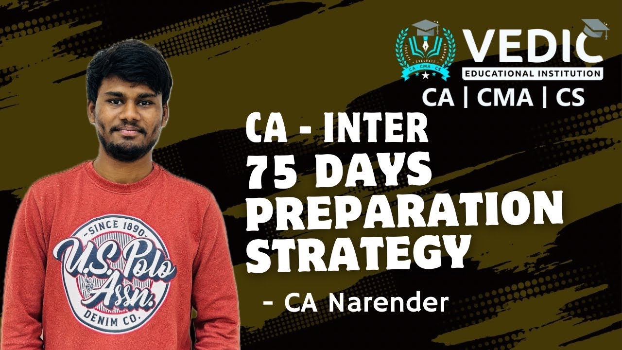 CA Inter 75+ days preparation strategy for September 2024 by CA ...