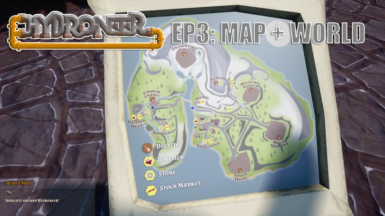 Hydroneer - Episode 3: Map + World - YouTube