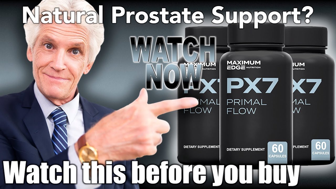 PX7 Primal Flow - Natural Prostate Support. Review 2023. - YouTube
