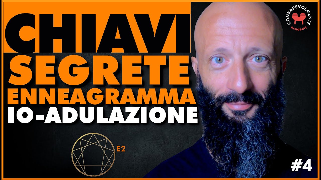 🔑Enneatipo 2 [IO-ADULAZIONE] #4 - YouTube