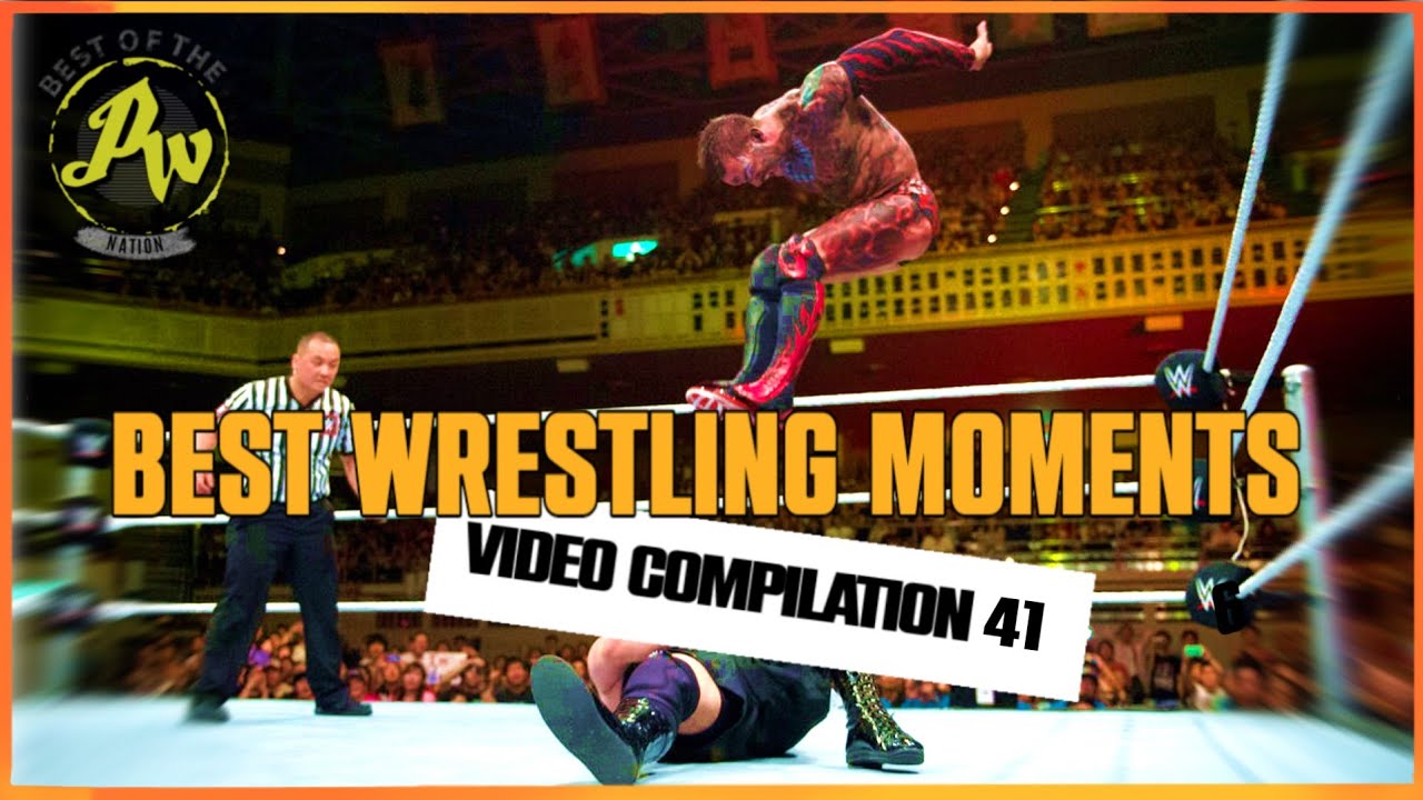 BEST WRESTLING MOMENTS - COMPILATION 41 - YouTube