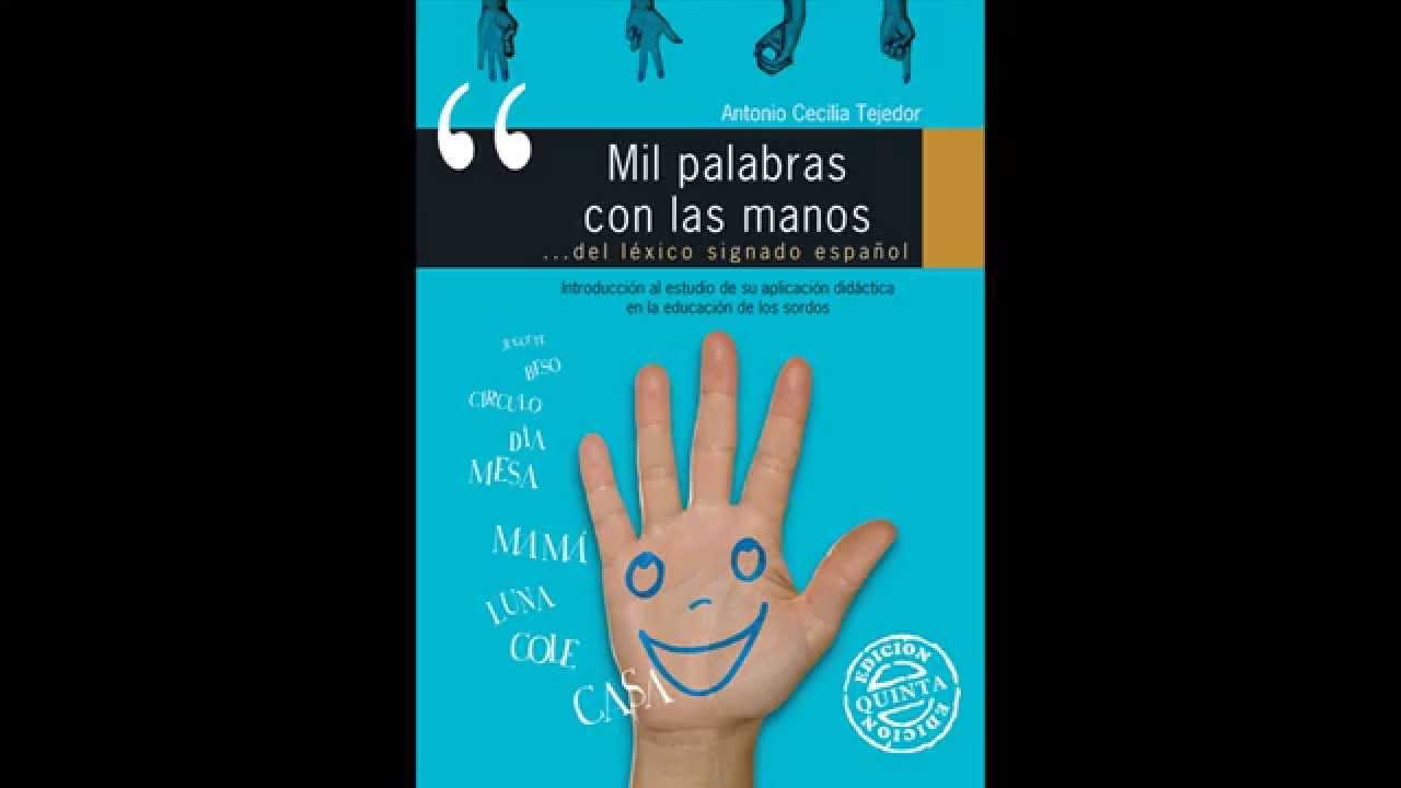 Mil palabras con las manos - YouTube