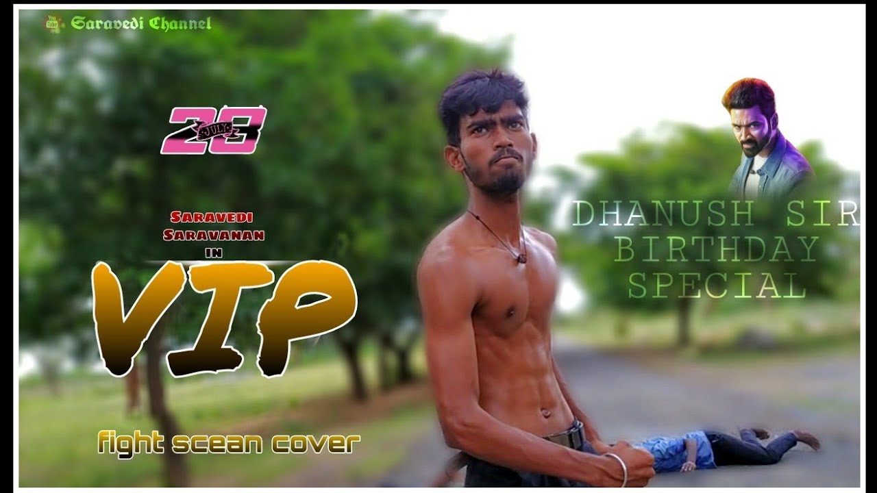 VIP Fight Scene In Dhanush 💥 Saravedi channel - YouTube
