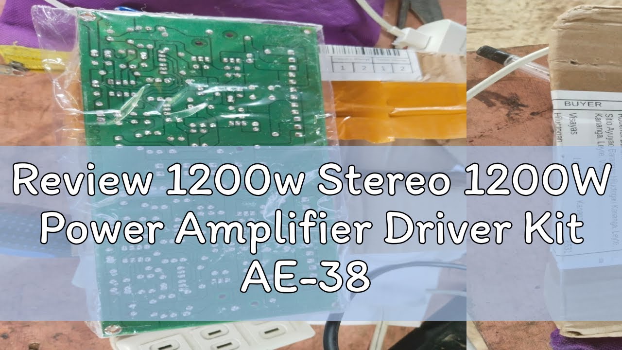 Review 1200w Stereo 1200W Power Amplifier Driver Kit AE-38 - YouTube