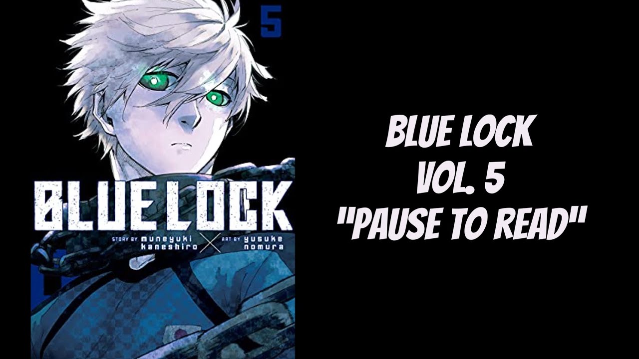BLUE LOCK MANGA VOLUME 5 ⚽️ - YouTube