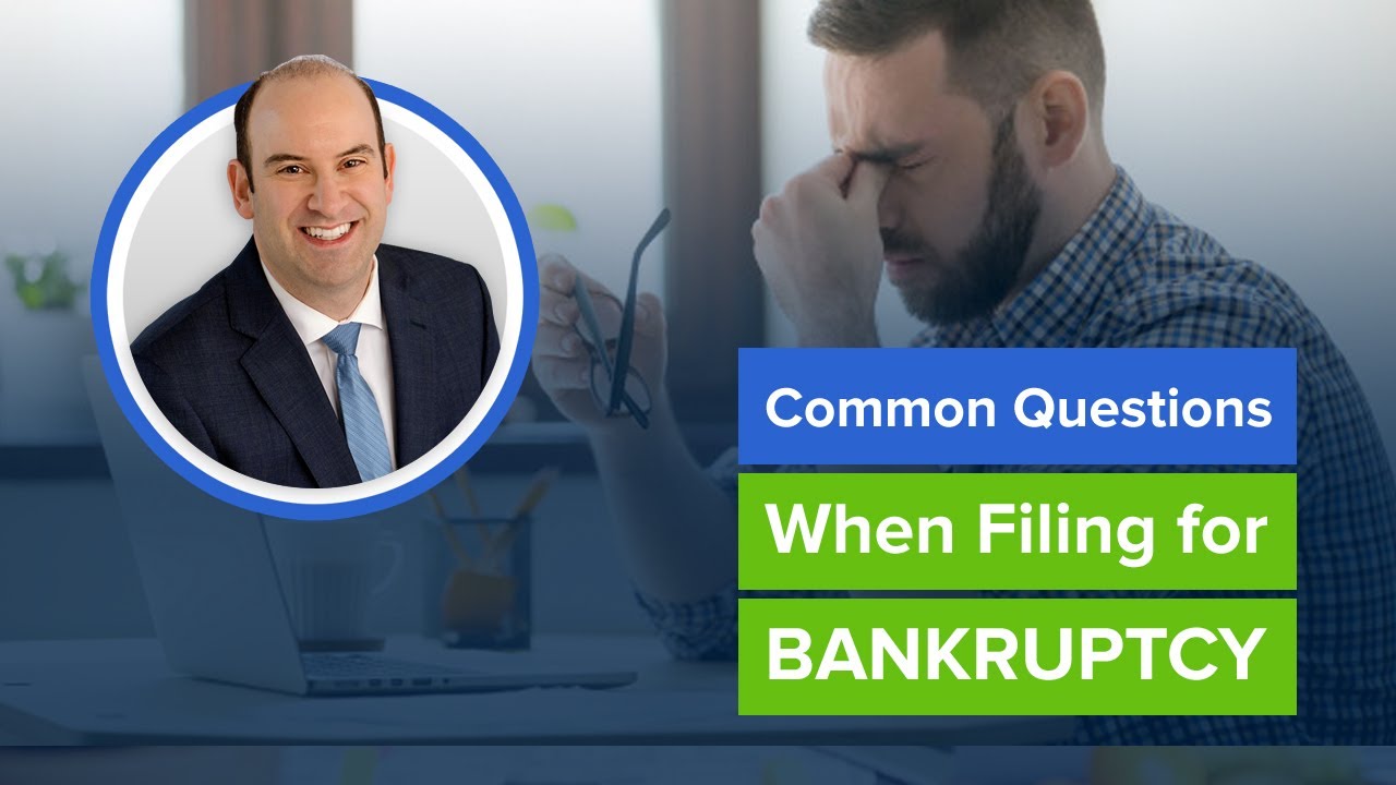 Common Questions When Filing for Bankruptcy - YouTube