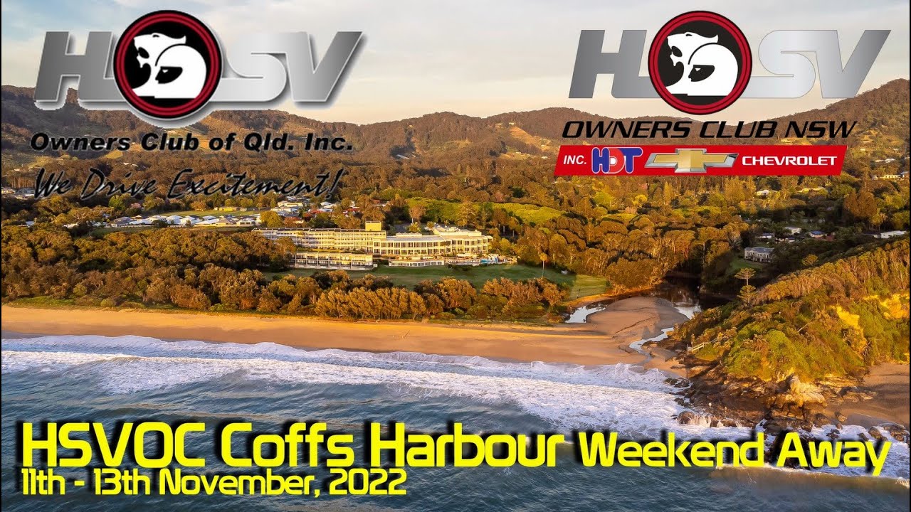 HSV Owners Club of NSW & Qld Coffs Harbour Weekend Away 2022 - YouTube