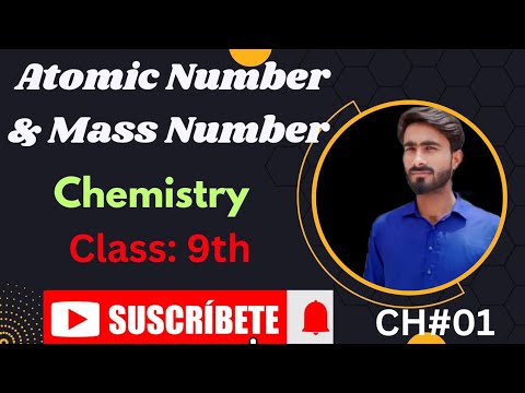 Atomic Number || Mass Number || Ch#01 || Chemistry || Class 9th - YouTube