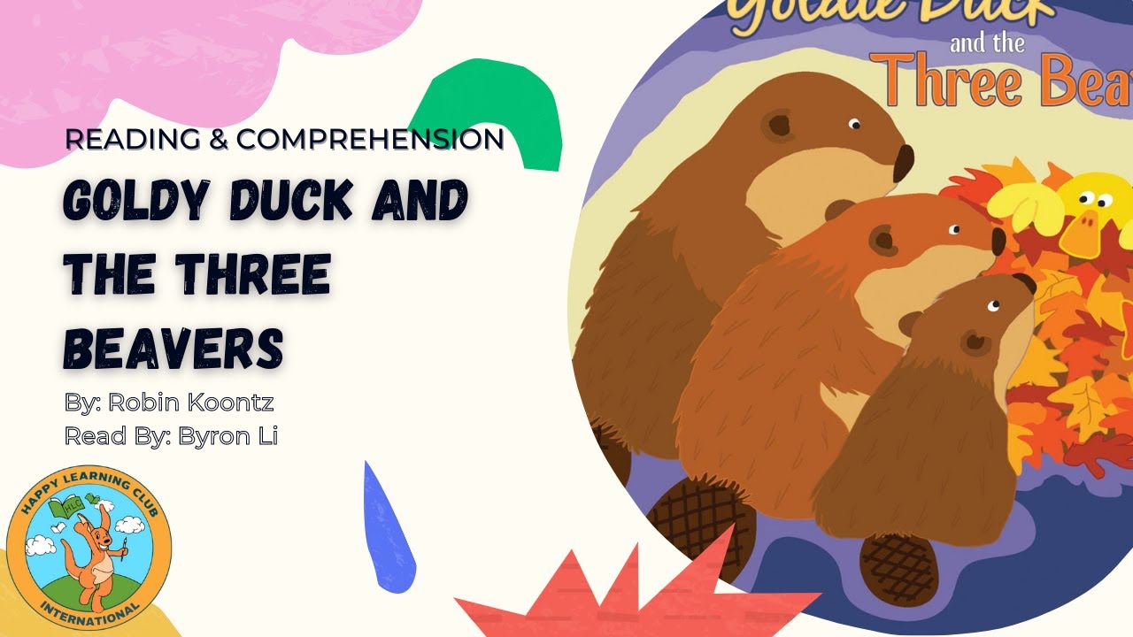 ESL Reading & Comprehension Practice - Goldy Duck and the Three Beavers ...
