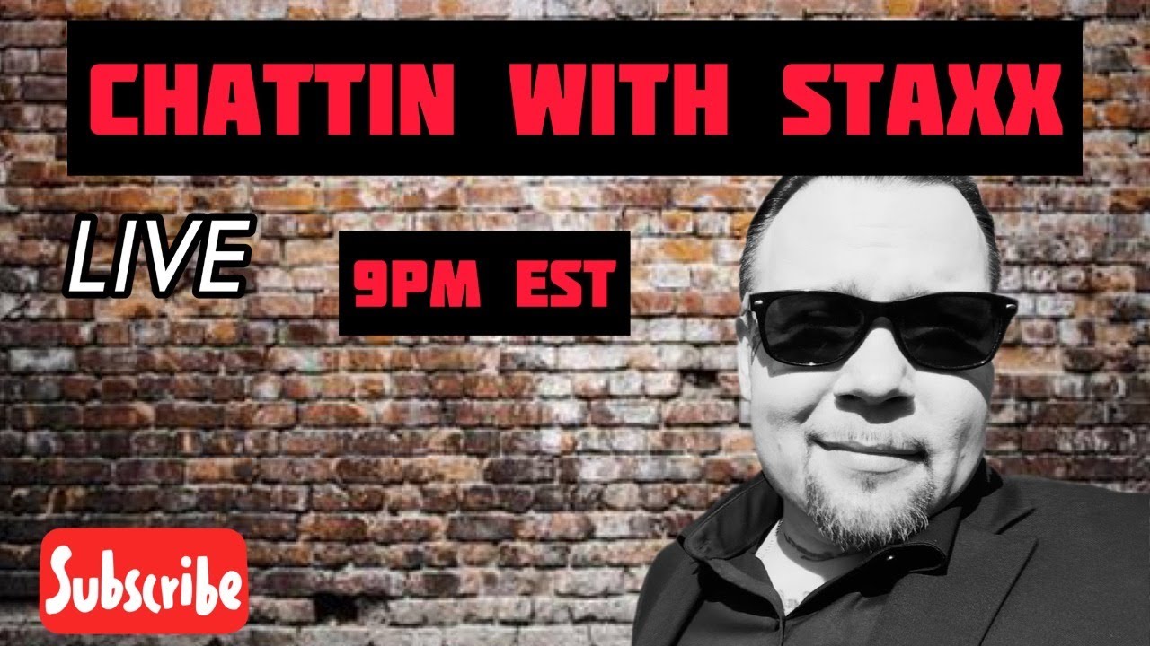 Chattin with Staxx LIVE - YouTube