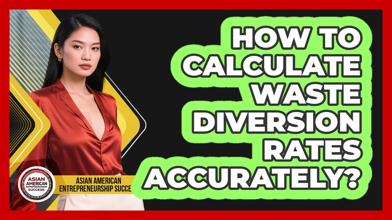 How To Calculate Waste Diversion Rates Accurately? - YouTube