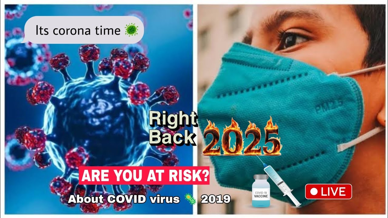 🚨Know about COVID-19 Explained:What You Still Need to Know in 2025 ...