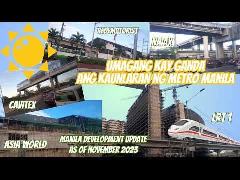 MANILA DEVELOPMENT MORNING SIGHTSEEING FT. LRT LINE 1 ASIA WORLD TO ...