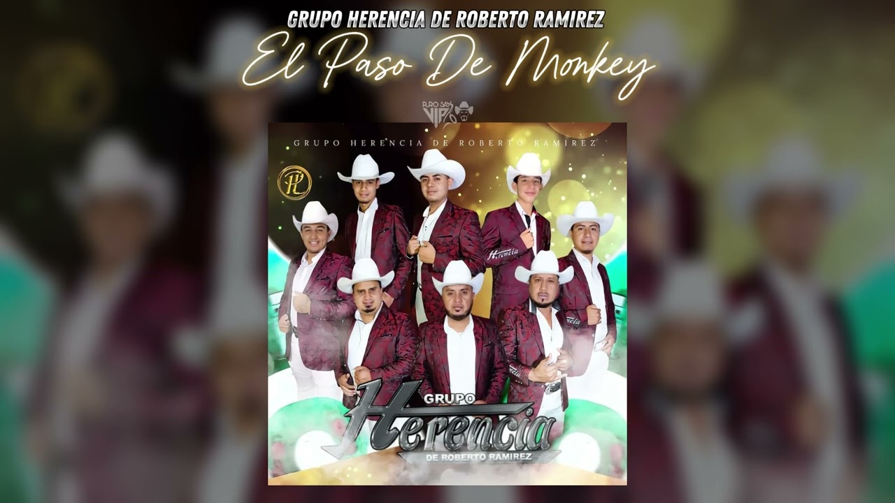 Grupo Herencia De Roberto Ramirez | El Paso Del Monkey | 2024 Chords - Chordify