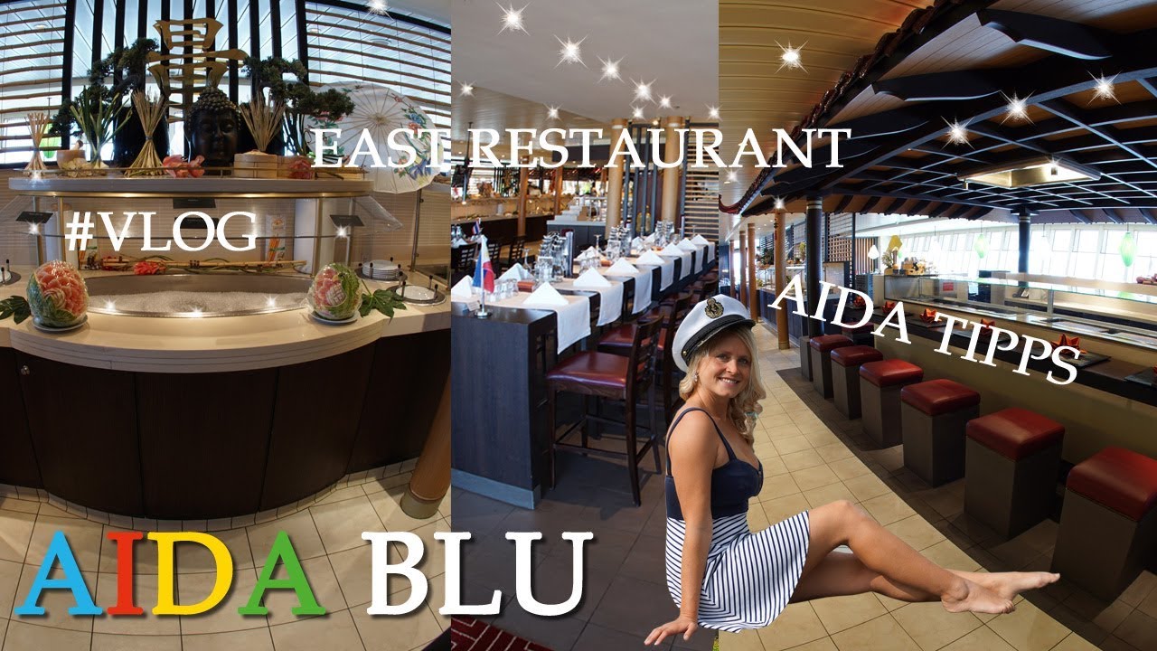 Aida East Restaurant | AIDAblu, AIDAsol, AIDAstella, AIDAmar - YouTube