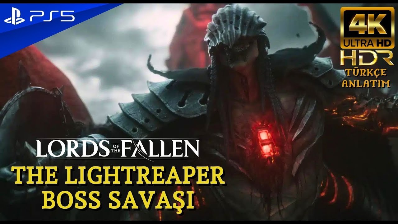 THE LIGHTREAPER BOSS SAVAŞI (PYRIC CULTIST) | LORDS OF THE FALLEN [2023 ...