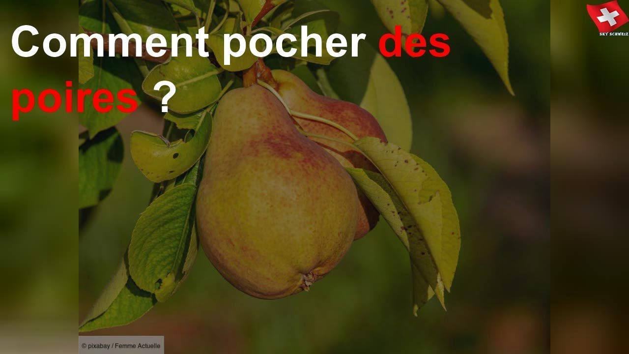 Comment Pocher Des Poires