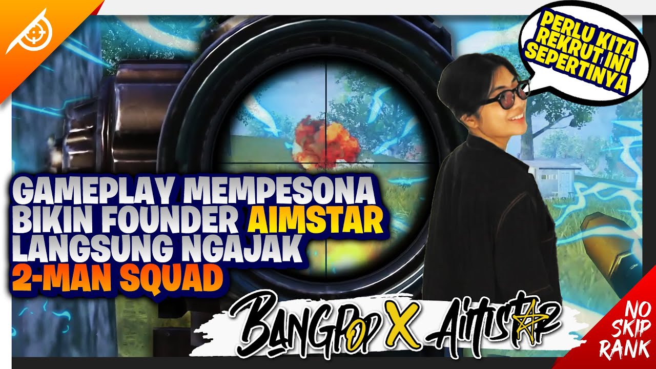 TERPESONA DENGAN GAMEPLAY BANGPOP LANGSUNG DI AJAK 2-MAN SQUAD SAMA FOUNDER AiMSTAR ‼️ - PUBG ...